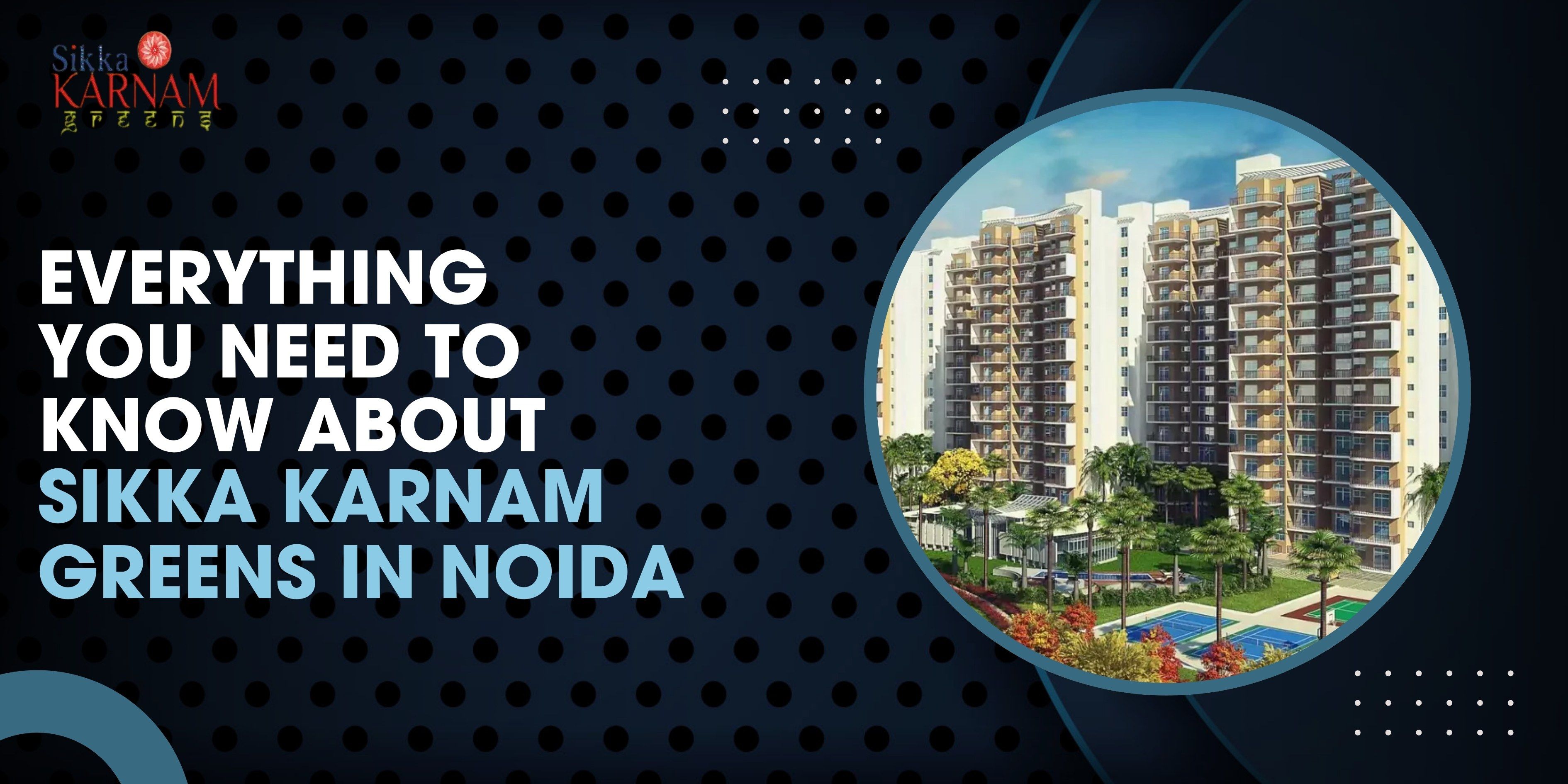 Sikka Properties in Noida, Sikka Project | Sikka Group