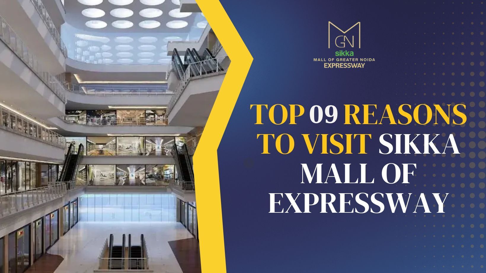 Top 9 Reasons to Visit Sikka Mall of Expressway